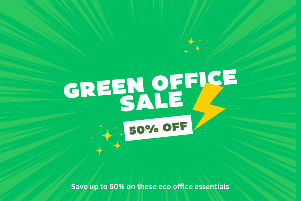 The Green Office Sale - Save on Sustainable Office Supplies