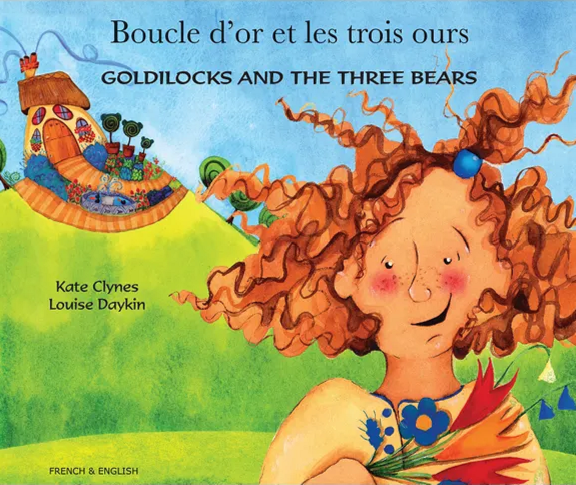 Goldilocks and the Three Bears: French and English Version